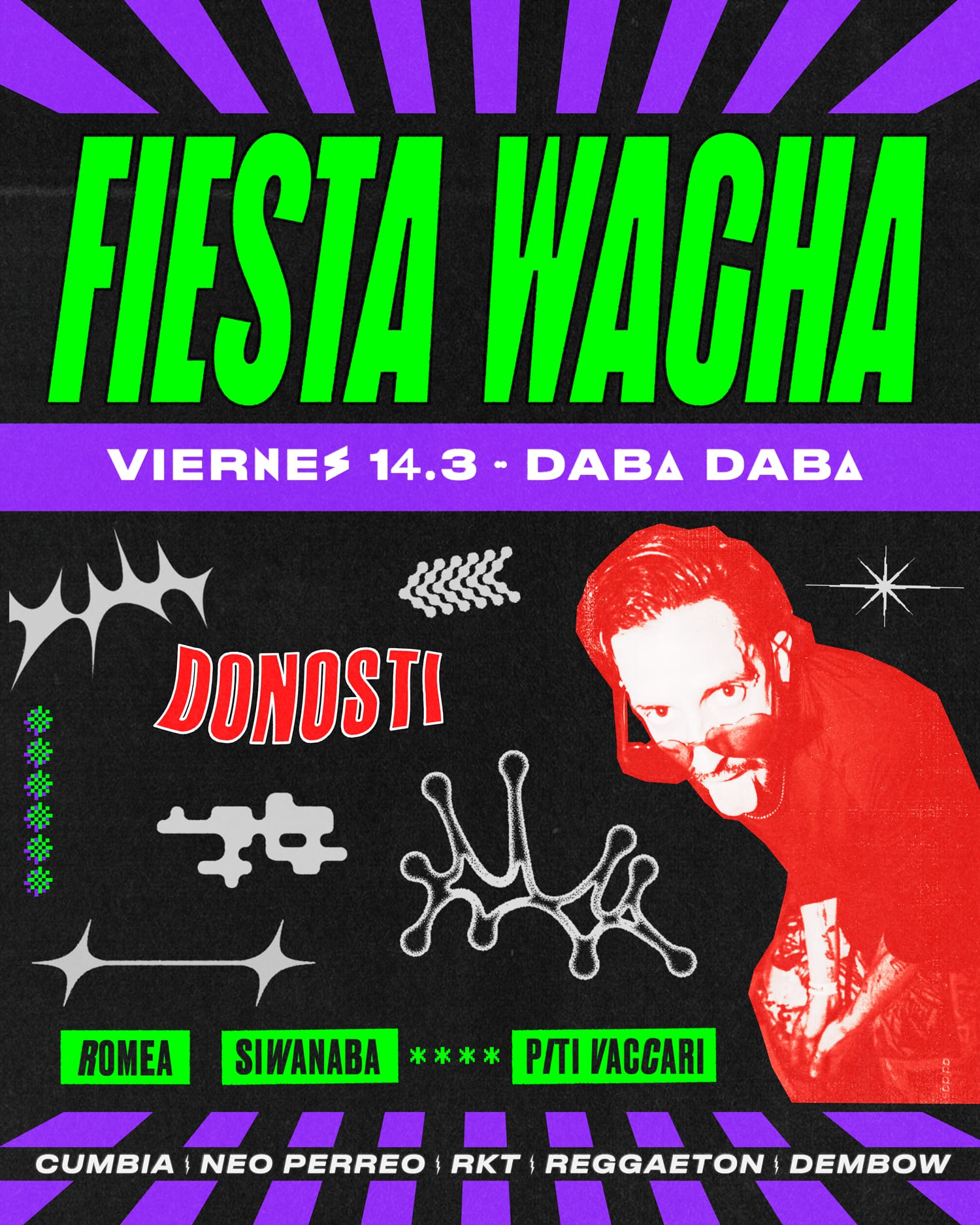 Fiesta Wacha: Piti Vaccari + Romea (aka Flor Linyera) + Siwanaba | Dabadaba